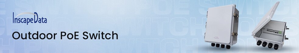 Inscape Data Outdoor PoE Switches| MBSI WAV